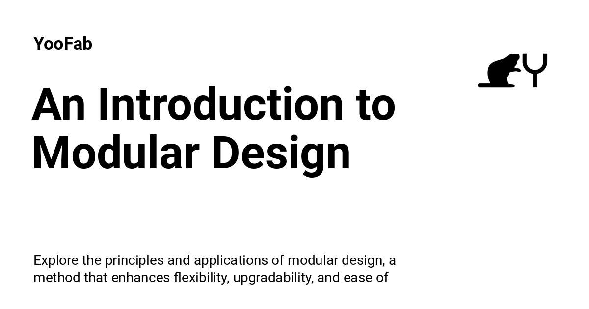 An Introduction to Modular Design - YooFab